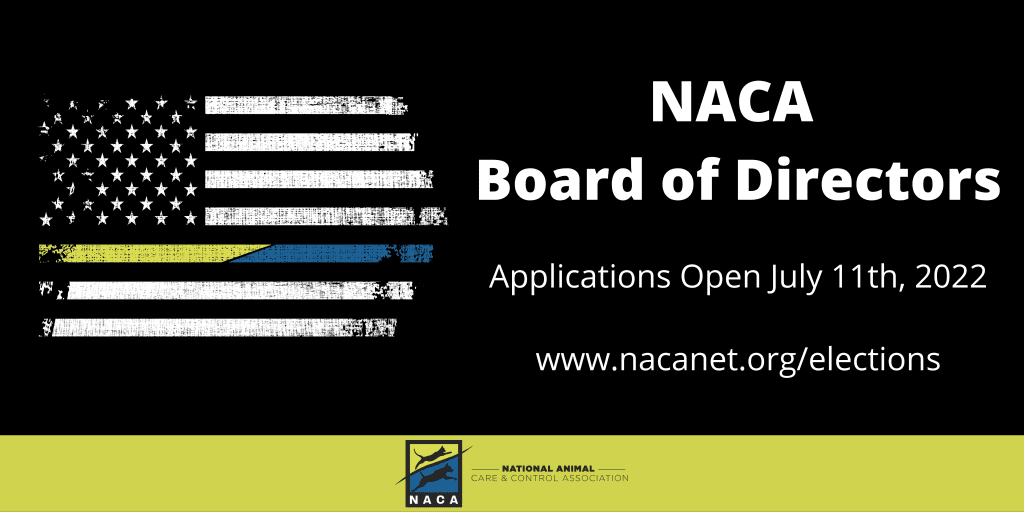 NACA Board Application Process Opens 7/11/2022 - National Animal Care ...